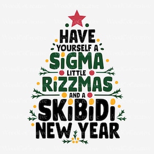 Have Yourself A Sigma Little Rizzmas Svg Png, Skibidi Rizzmas Svg, Rizz ...