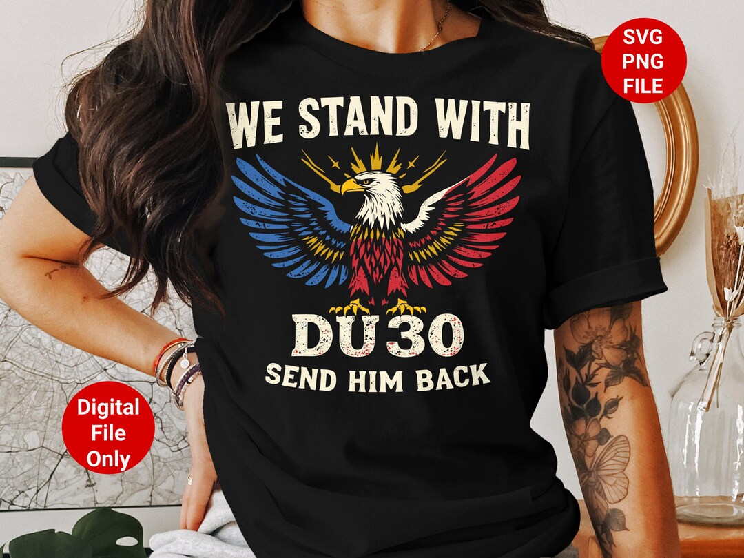 DU30 Support Design Shirt 2025, Filipino Design for T-shirts and Mugs ...