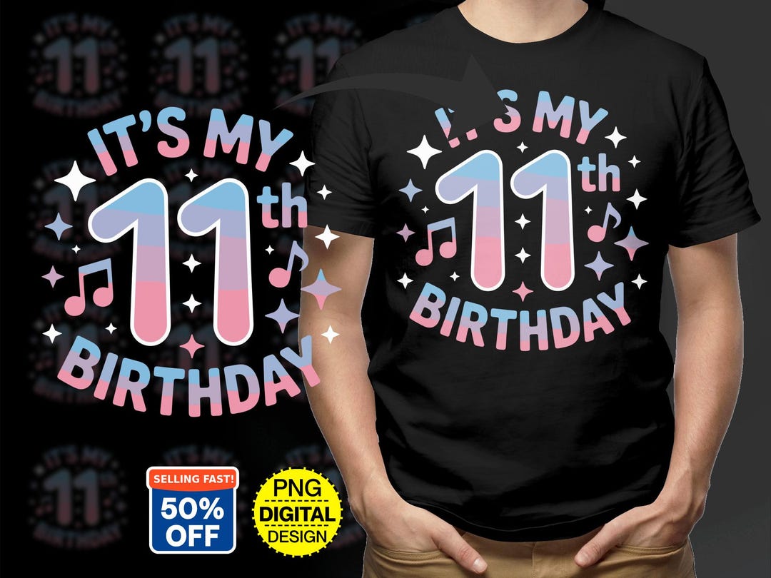 It's My 11th Birthday Digital Download Png, SVG File, Trendy Design ...