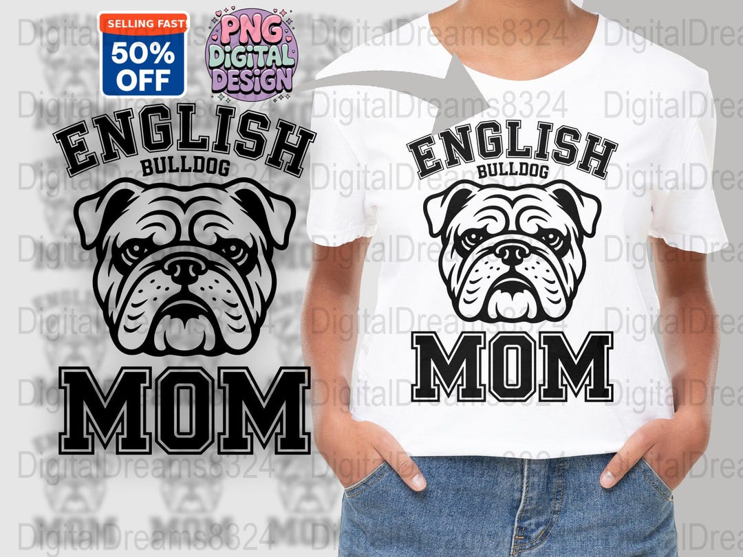 English Bulldog Mom Png, Digital Design, Bulldog Mama Graphic, Cute Dog ...