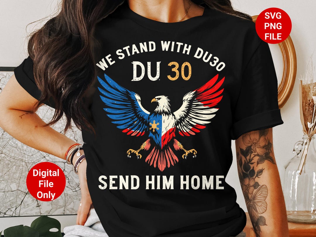 DU30 Support Shirt 2025, Filipino Design for T-shirts and Mugs ...