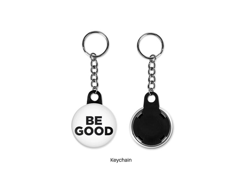 Be Good Button, Pin Button, Wearable Magnet, or Magnet - Etsy