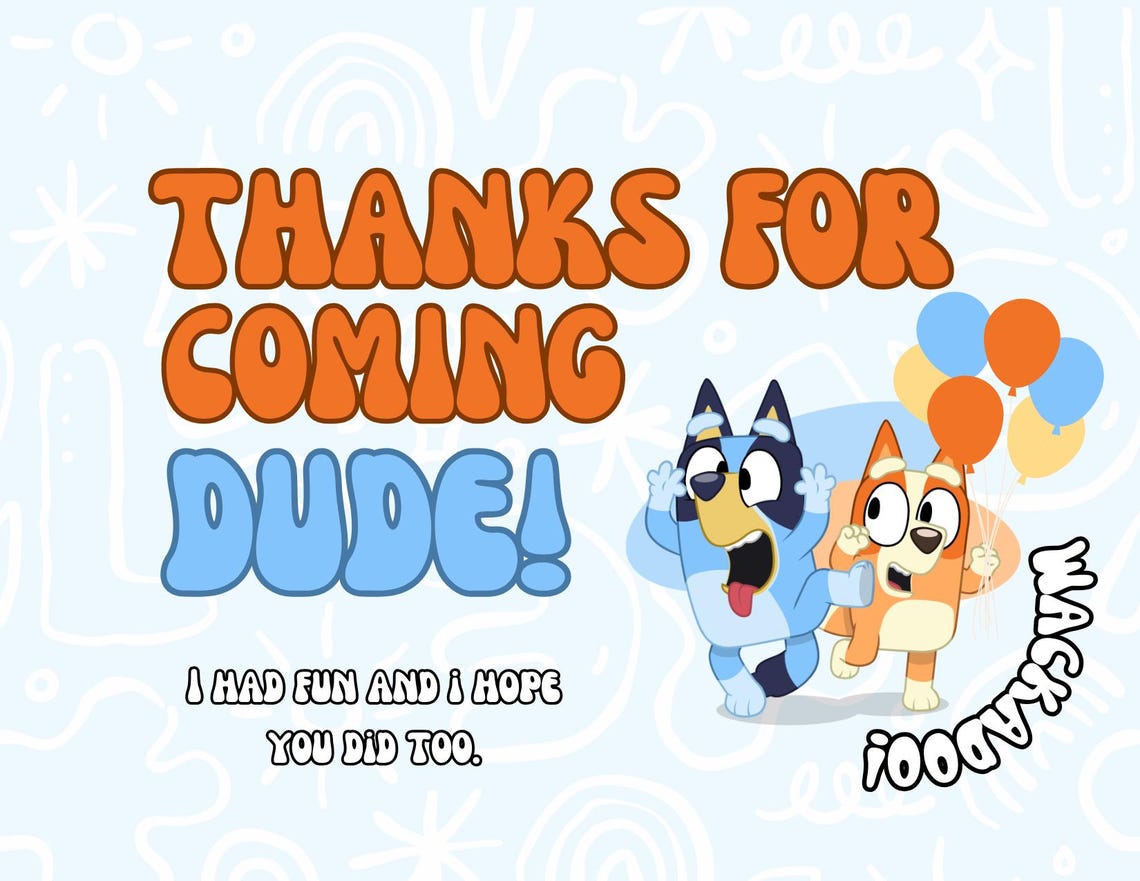 Thank You Bluey Cards Bluey Thank You for Coming Bluey Birthday Thank ...