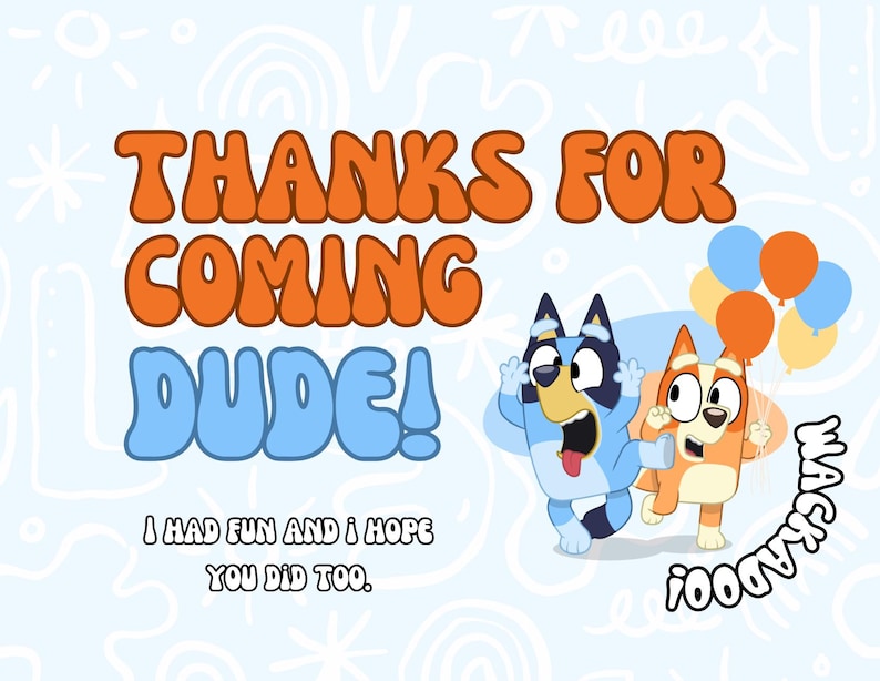 Thank You Bluey Cards Bluey Thank You for Coming Bluey Birthday Thank ...