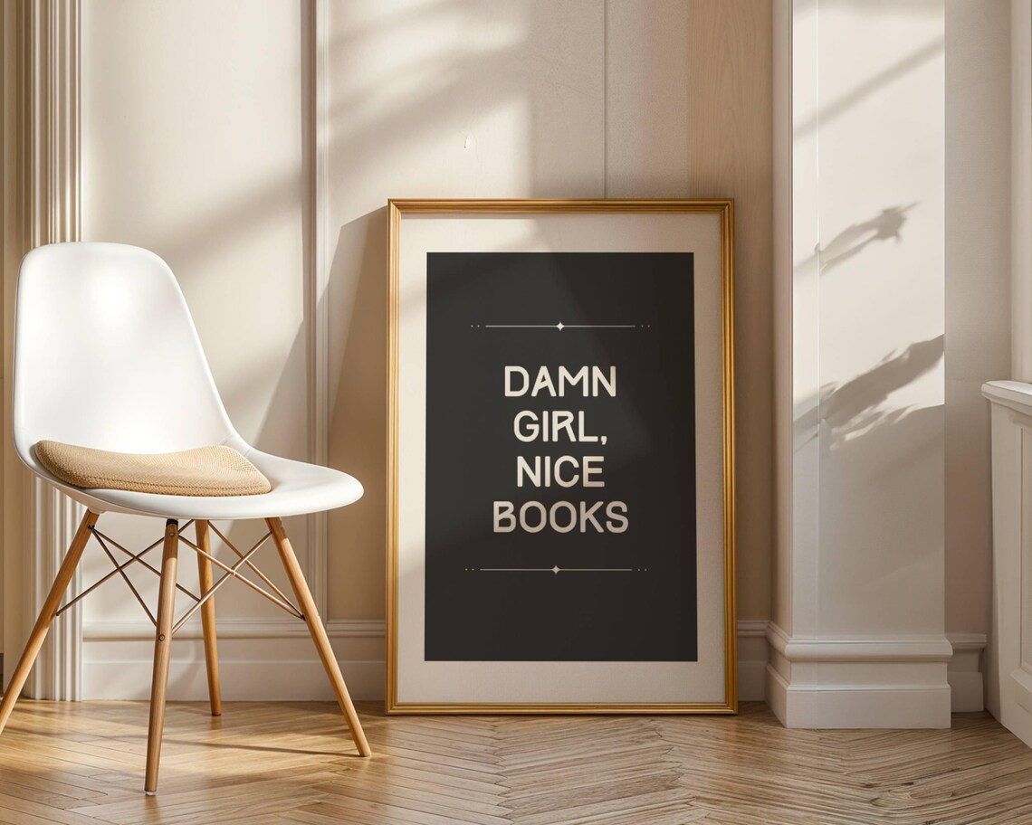 Damn Girl Nice Books | Printable Wall Art | Bookish Gift, Bold ...