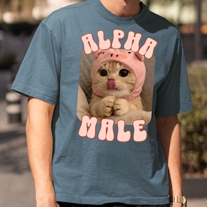 Alpha Male Funny Cat Meme T-shirt Gift for Woman and Men, Goofy Ahh T ...