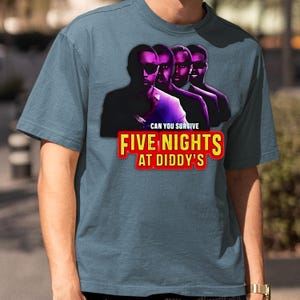Funny Five Nights at Diddy's House Tee, Meme Shirt, Novelty Graphic Tee ...