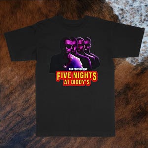 Funny Five Nights at Diddy's House Tee, Meme Shirt, Novelty Graphic Tee ...
