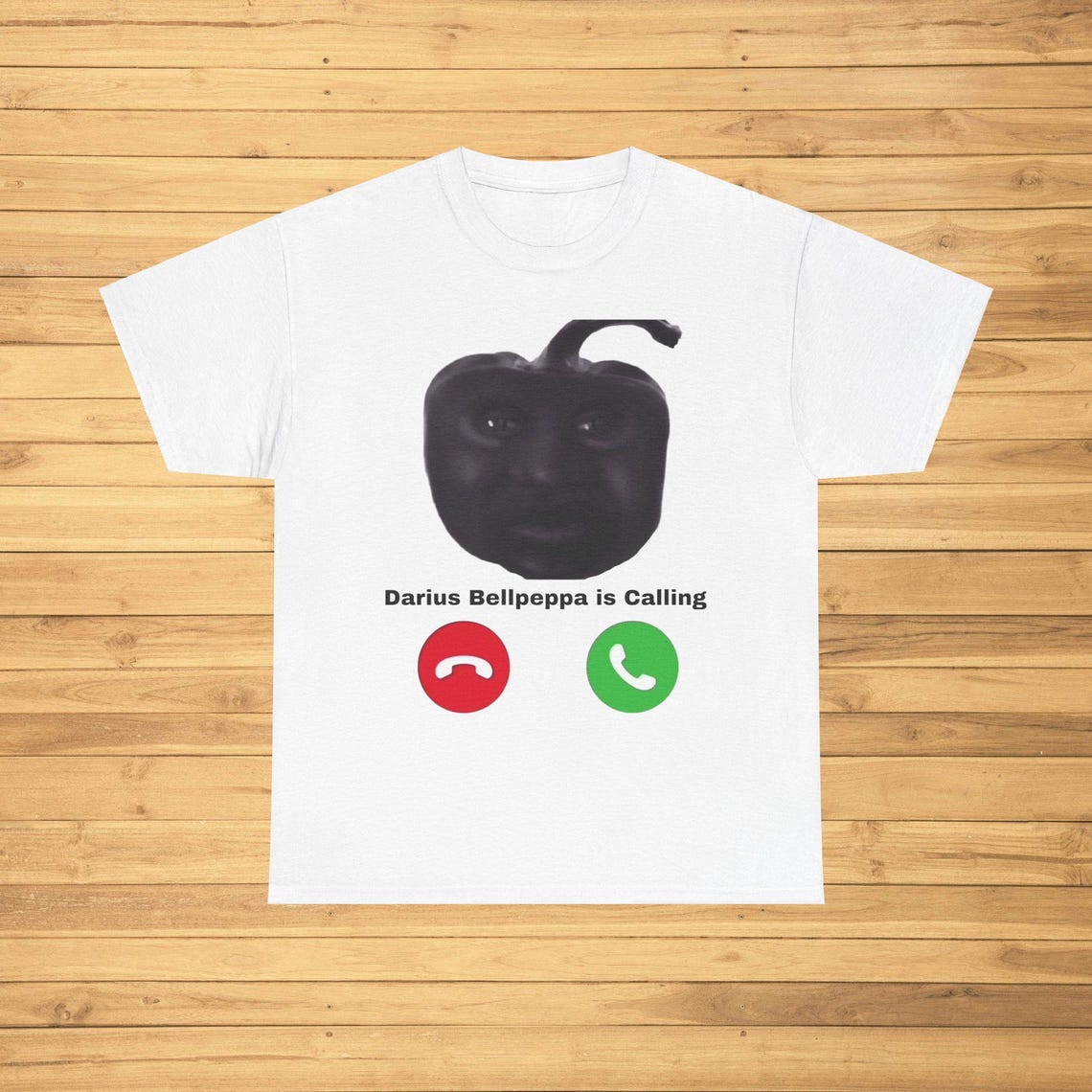 Darius Bellpeppa is Calling, Funny Meme Shirt Apparel Gift Idea, Heavy ...