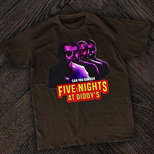 Funny Five Nights at Diddy's House Tee, Meme Shirt, Novelty Graphic Tee ...