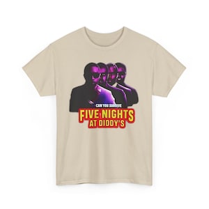 Funny Five Nights at Diddy's House Tee, Meme Shirt, Novelty Graphic Tee ...