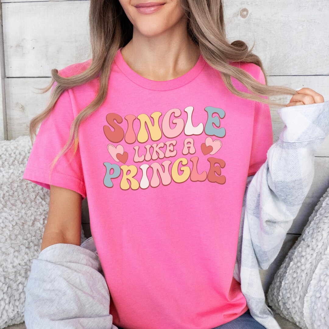 Single as a Pringle Unisex Jersey Short Sleeve Tshirt, Anti Valentine's ...