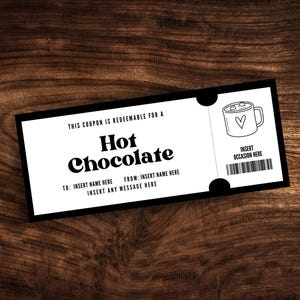 Editable Hot Chocolate Coupon, Custom Hot Cocoa Date Gift Certificate, DIY Chocolate Bar Ticket ...
