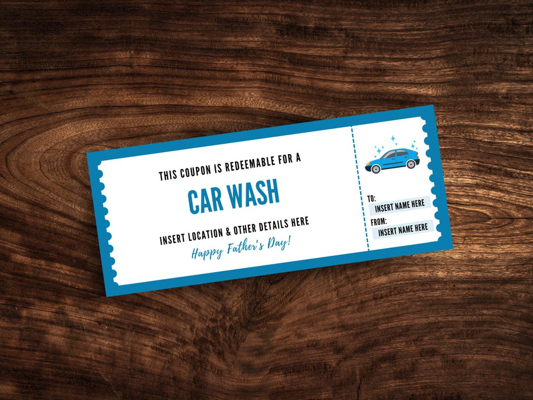 Editable Car Wash Coupon Template, Custom Father's Day Car Wash Ticket ...