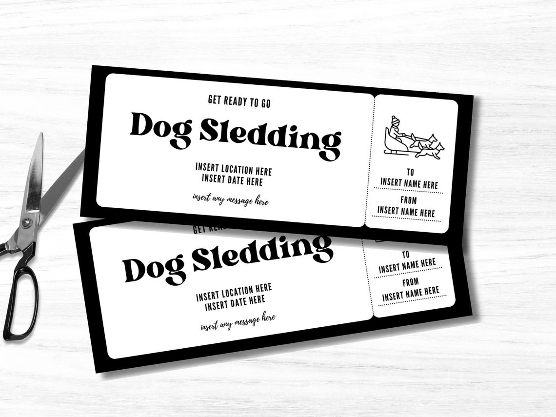 Editable Dog Sledding Ticket Template, Custom Winter Dog Snow Sledding ...