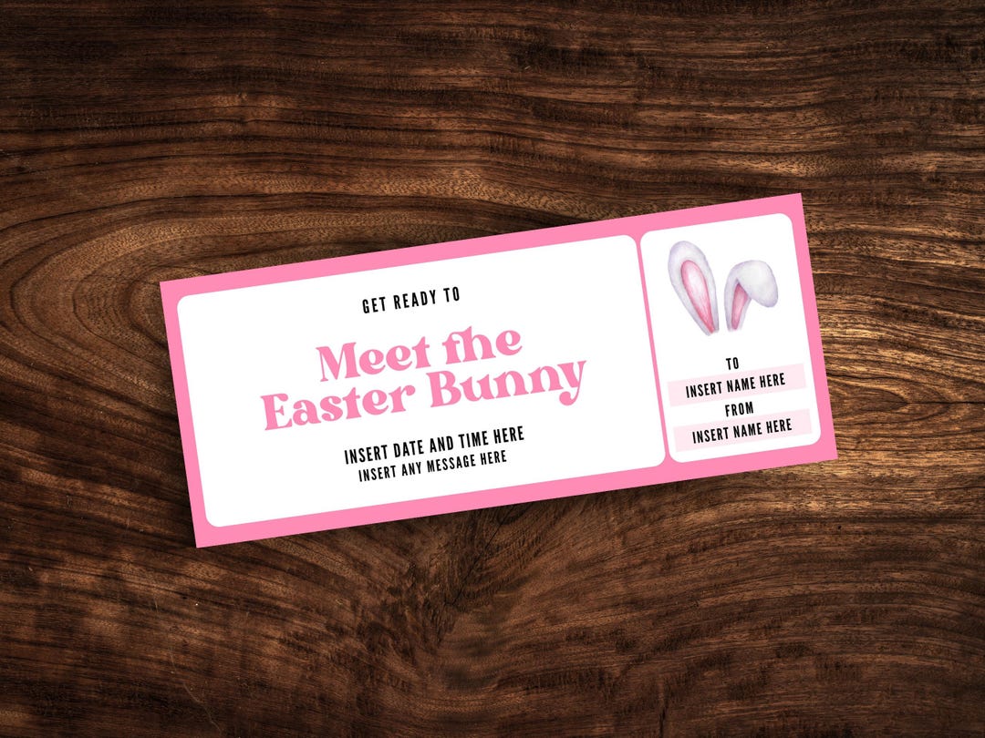 Editable Meet the Easter Bunny Ticket Template, Custom Spring Easter ...