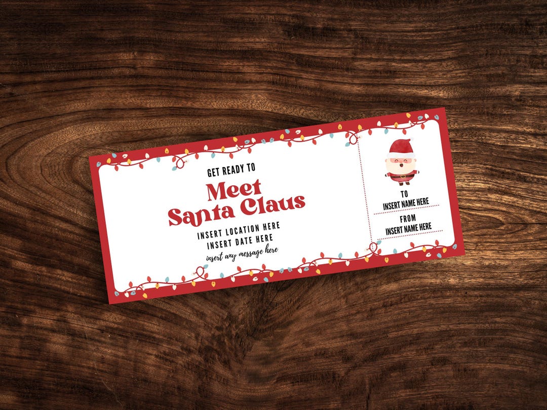 Editable Meet Santa Ticket Template, Custom Santa Meet and Greet Gift ...