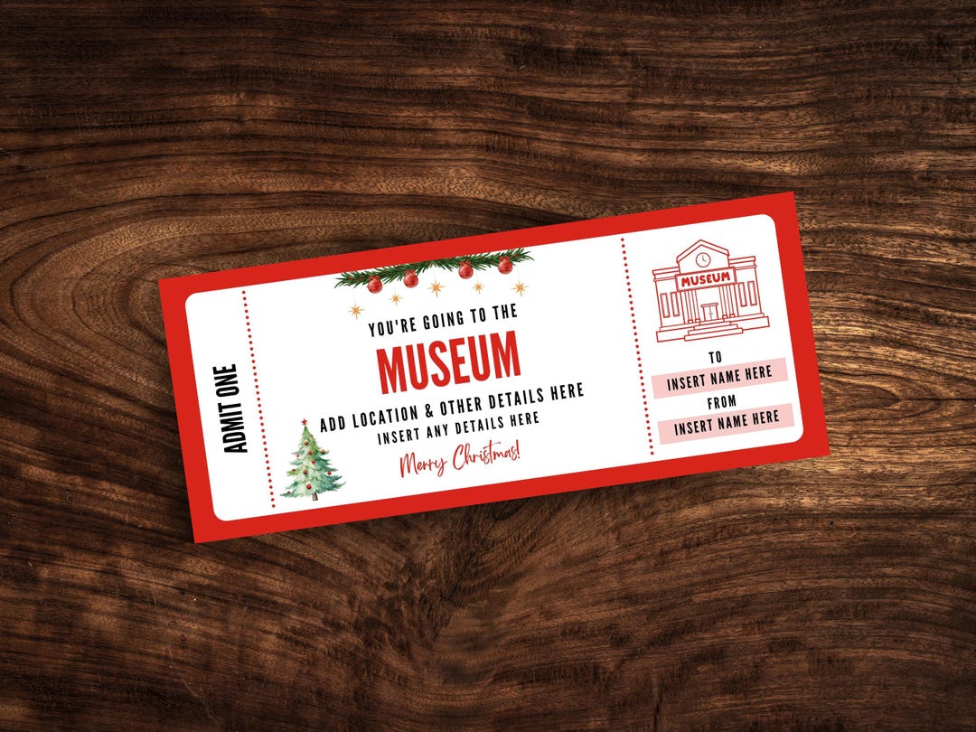 Custom Museum Ticket Template, Printable Museum Gallery Christmas ...