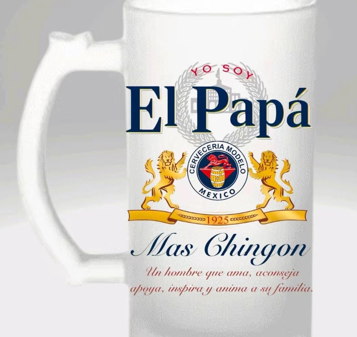 El Papa Mas Chingon L Frosted Beer Mug L Tarro L Modelo L 16 Oz Gift ...