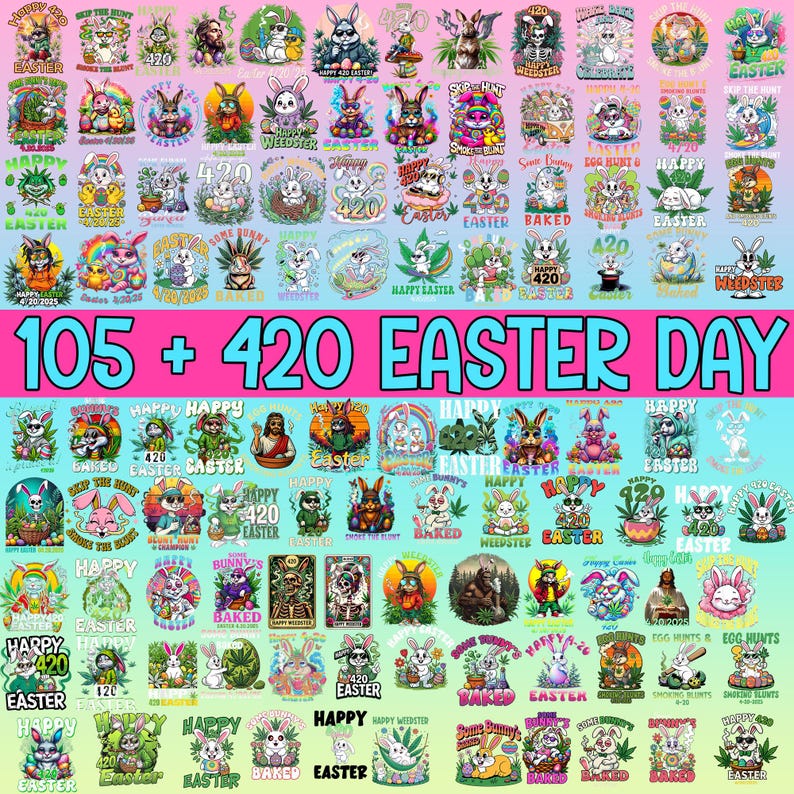 105+ Happy 420 Easter Day Png Bundle Sublimation Digital Download, 420 Easter Bunny Funny Weed ...