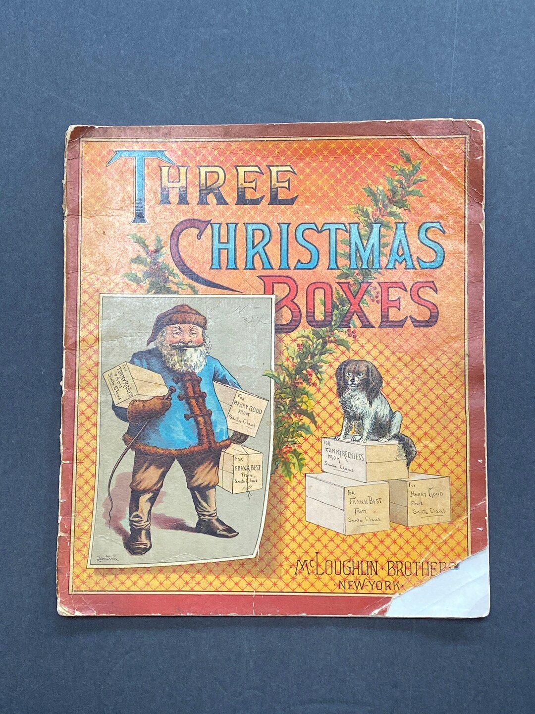 Antique 1882 Childrens Book Three Christmas Boxes, New York: Mcloughlin ...