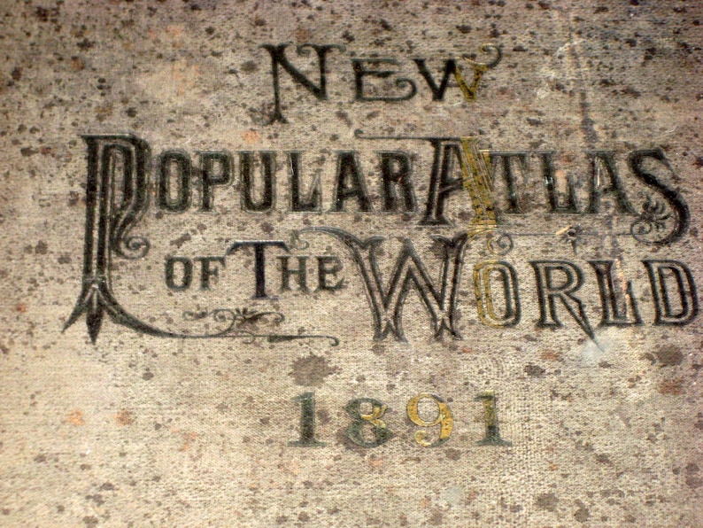 Antique Map From 1891 New Popular Atlas of the World - the World or ...