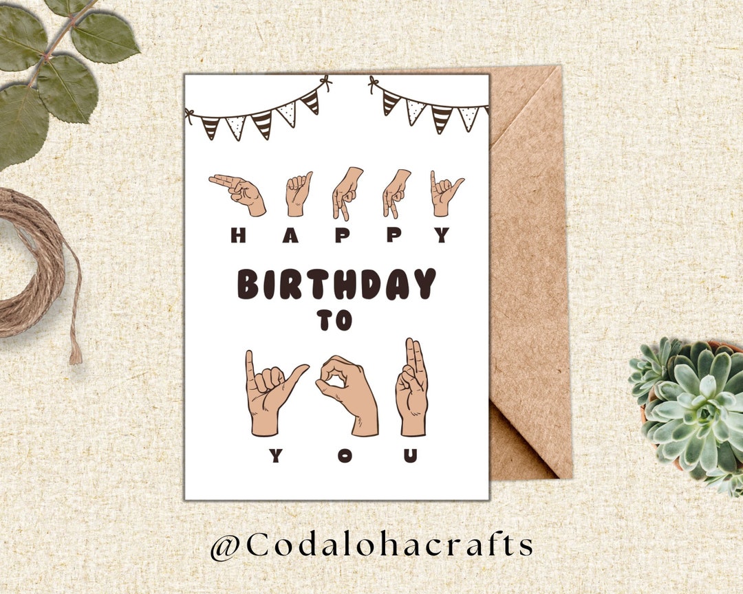 Inclusive Birthday Card, ASL Birthday Card, Deaf Culture Card ...