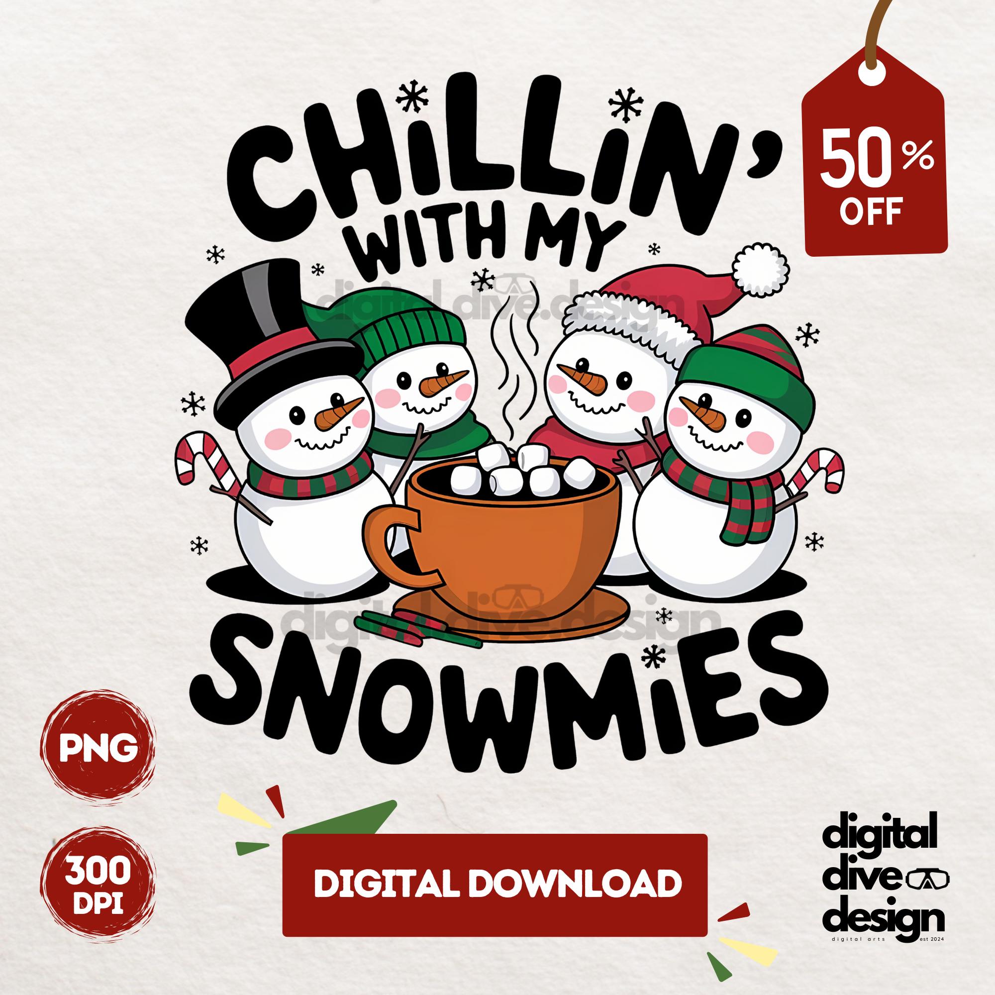 Chillin With My Snowmies Png, Cute Snowman Png, Winter Snowman ...