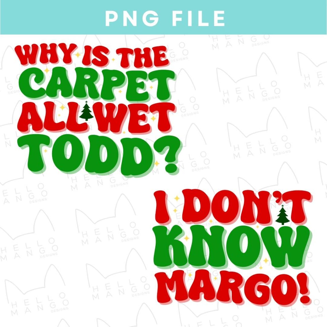 Why is the Carpet All Wet Todd?, I Don't Know Margo!, Christmas ...
