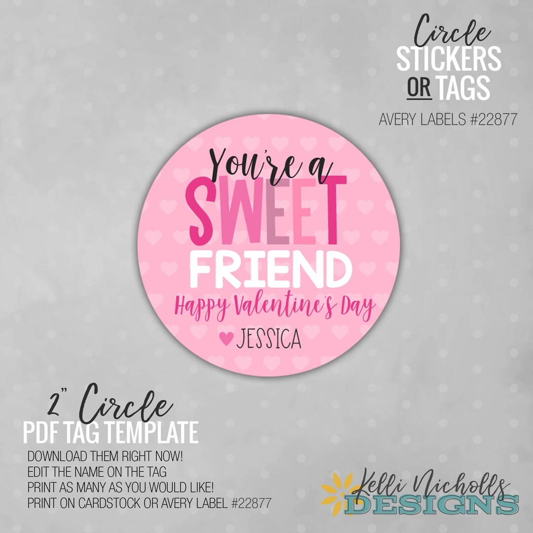 You're a Sweet Friend Happy Valentine's Day Sticker/tag PDF Template ...