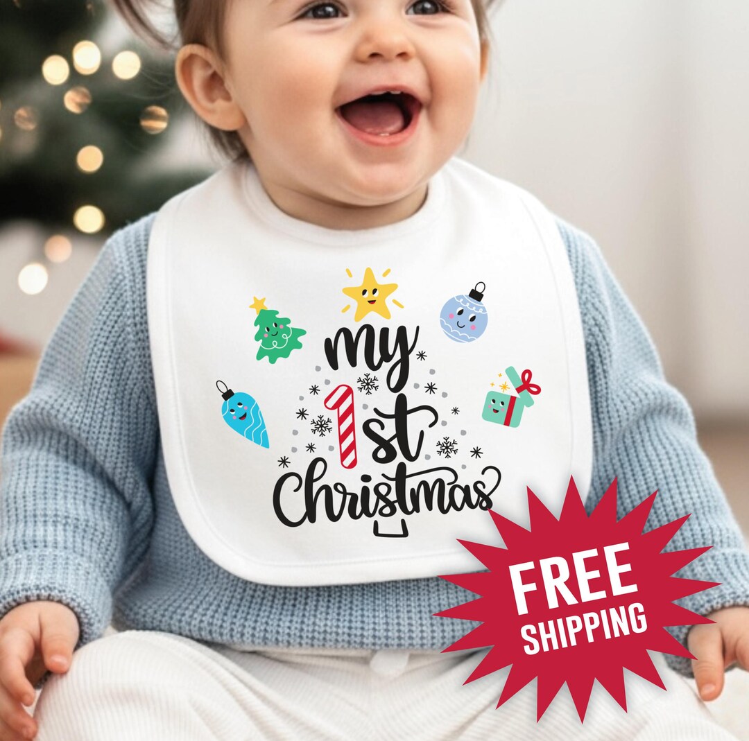 Christmas Baby Bib, My 1st Christmas Baby Bib, My First Christmas Bib ...