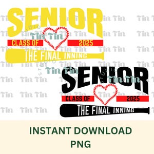 Senior Softball Class of 2025 Svg Png Dxf,the Final Inning,softball Mom ...