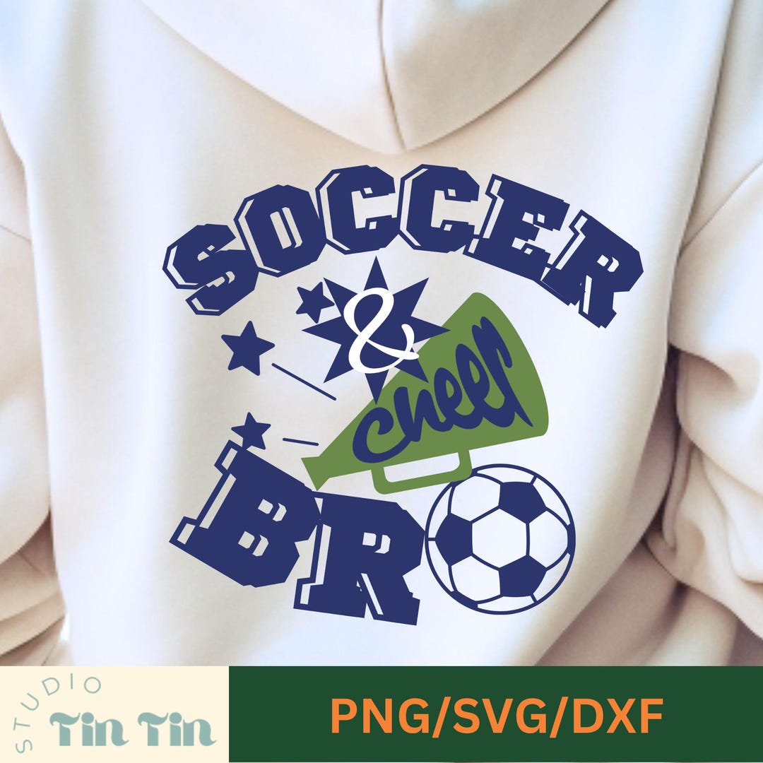 Soccer and Cheer Bro Svg Png Dxf , Soccer Cheer Brother Svg,proud Cheer ...