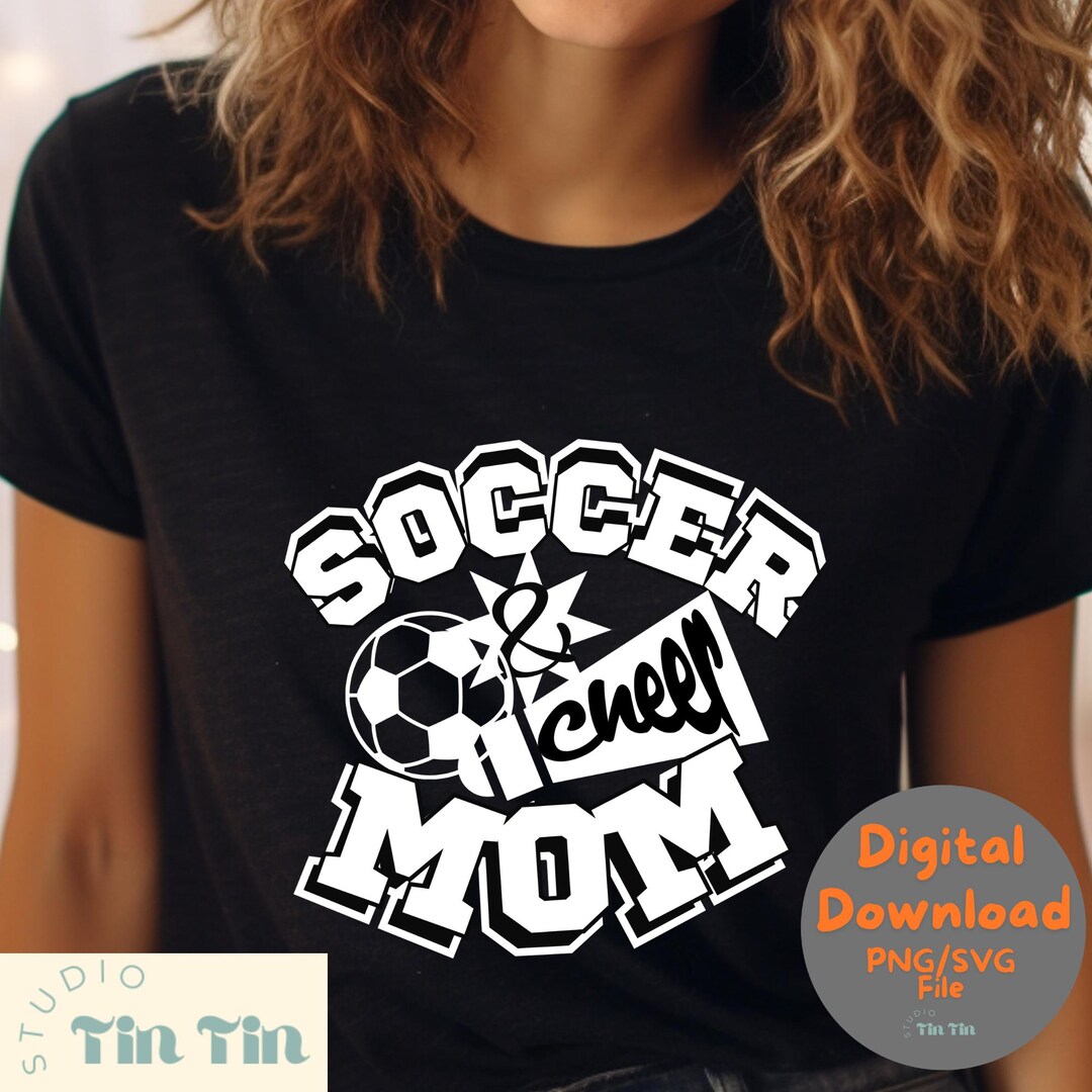 Soccer and Cheer Mom Svg Png, Soccer Cheer Mom Svg, Proud Cheer Mom Svg ...
