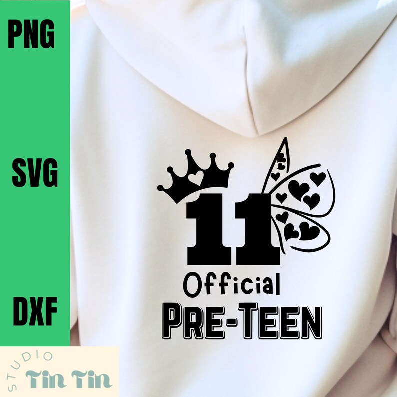 Official 11 Pre-teen Svg Png, 11th Birthday Girl Svg, Official Pre-teen ...