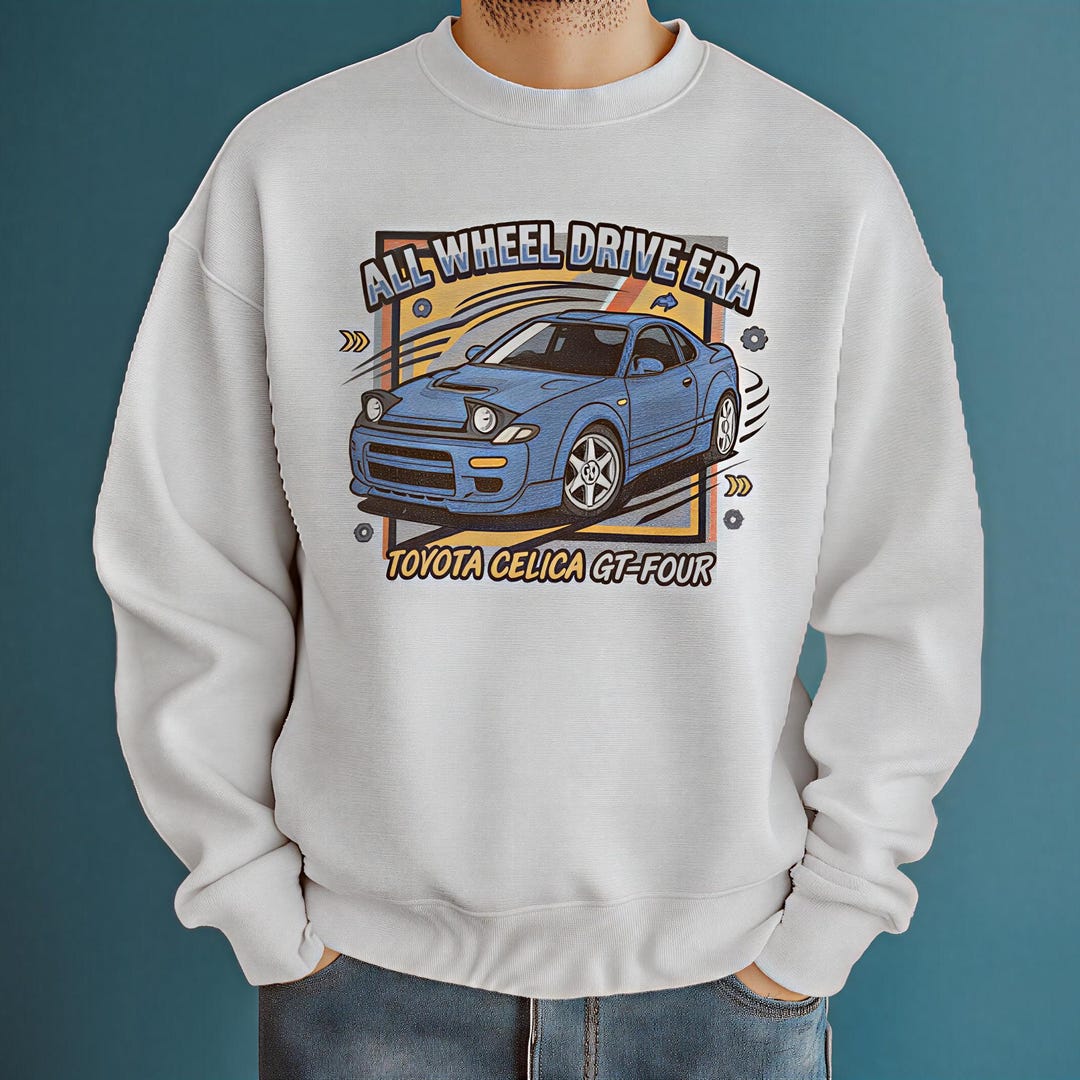 All Wheel Drive '92 Toyota Celica Gt-four Sweatshirt | Retro JDM Car ...