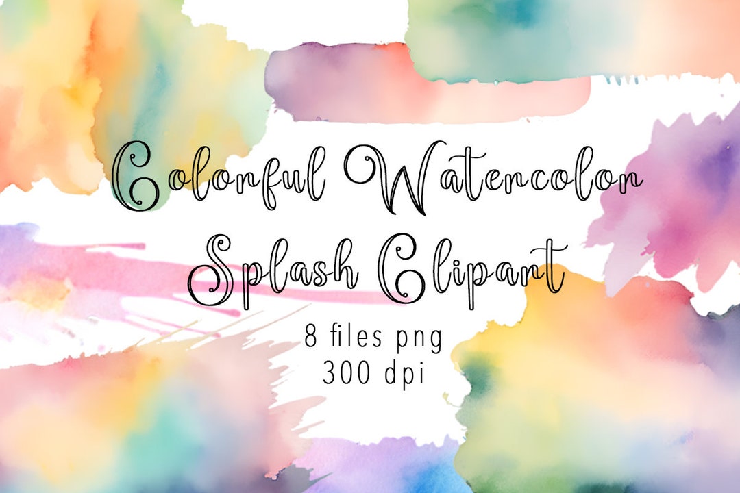 Watercolor Splashes Clipart, Color Splash Clipart, Paint Splashes ...