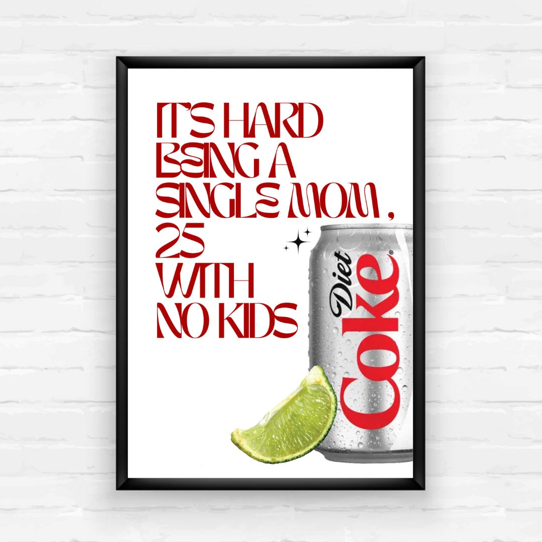 Printable Single Mom Support Poster Diet Coke Lime - Etsy
