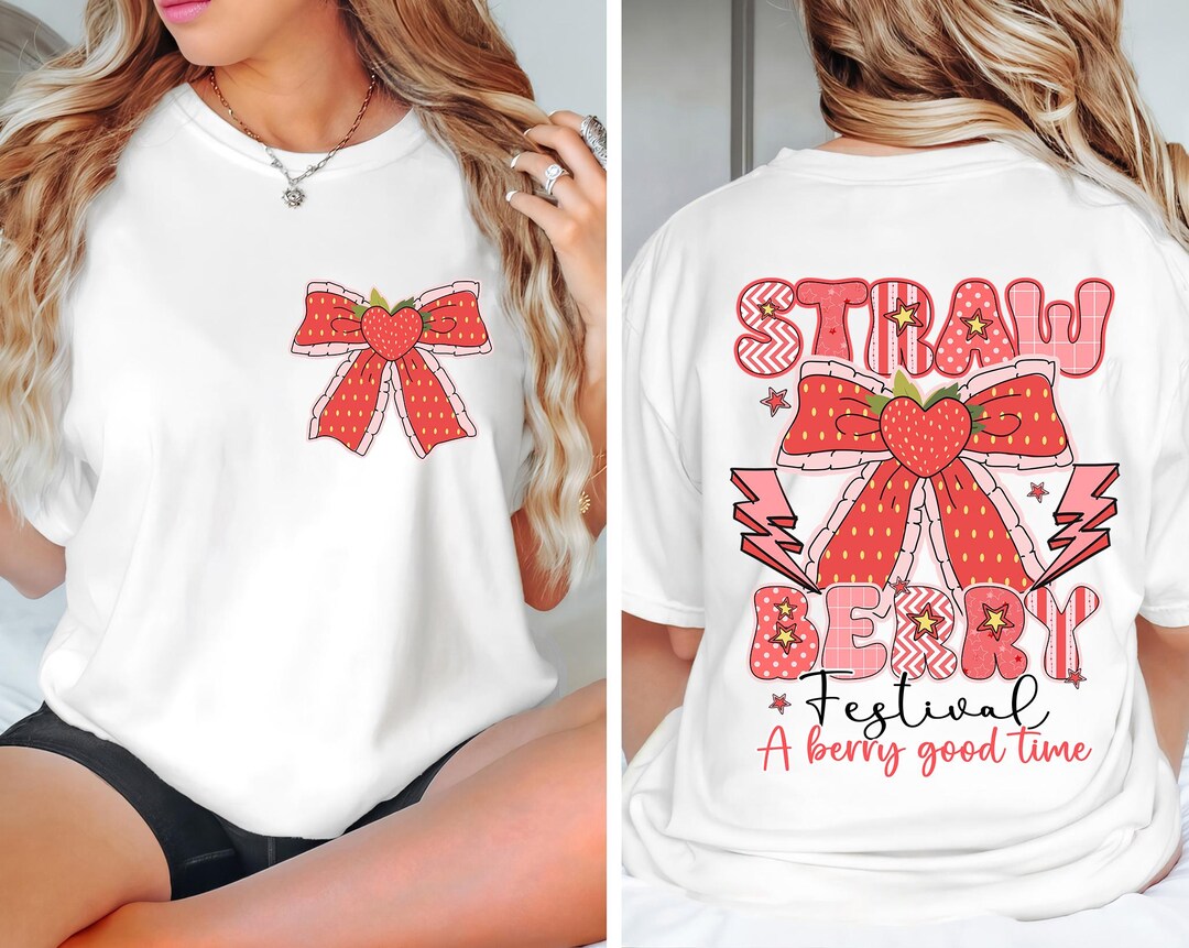 Two-sided A Berry Good Time Shirt Design, Strawberry Festival Png ...