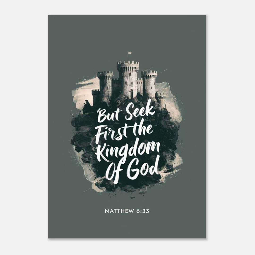 Seek First the Kingdom of God Matthew 6:33 Wall Art Classic Matte Paper ...