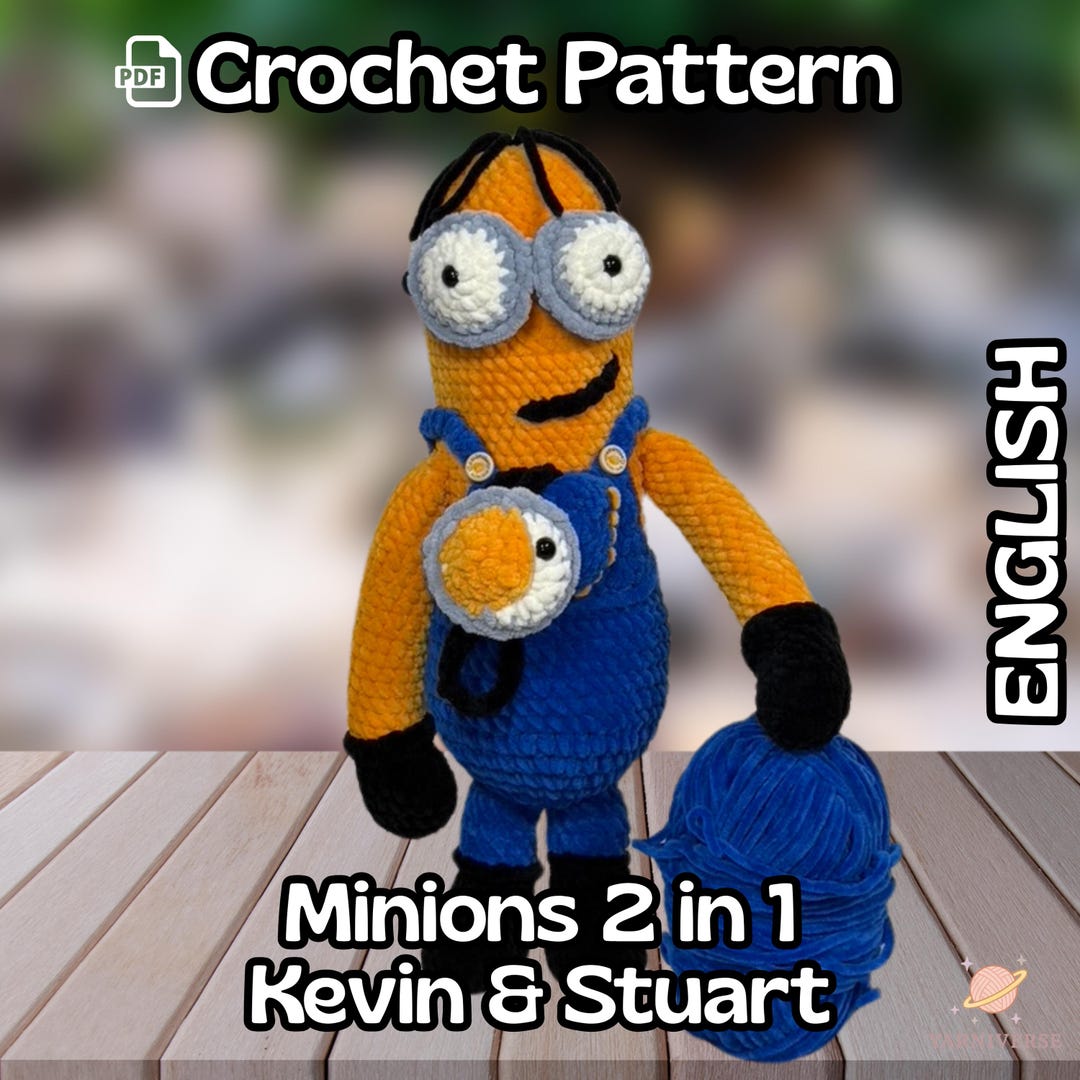 Minions 2-in-1 Crochet Pattern PDF, Kevin & Stuart Low-sew Amigurumi ...