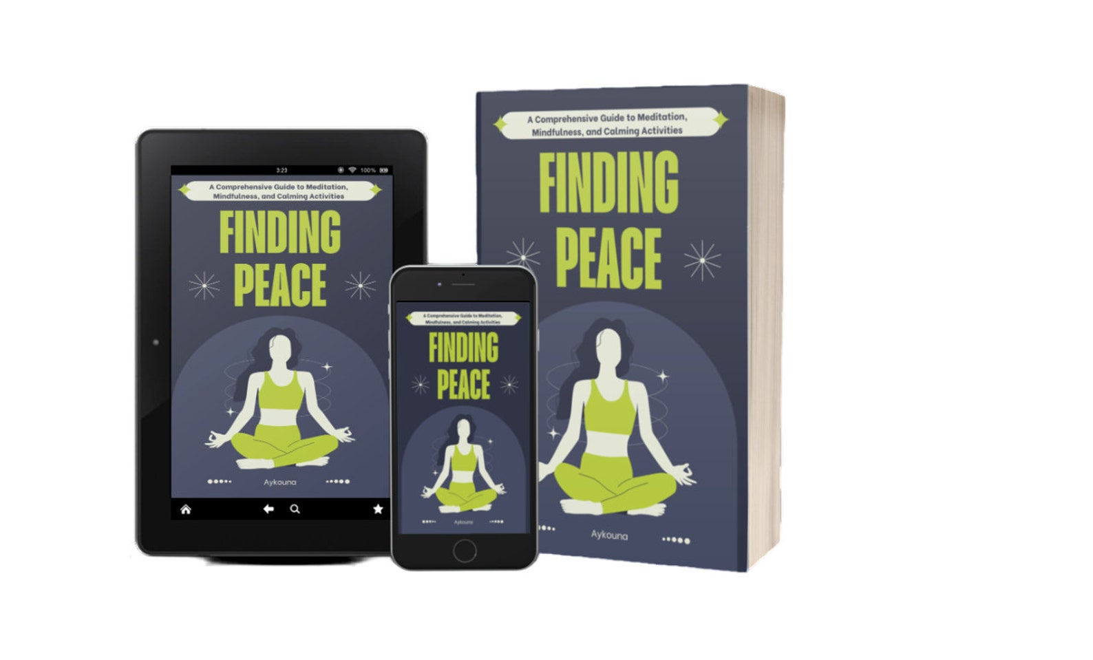 Finding Peace_ A Comprehensive Guide to Meditation, Mindfulness, and ...