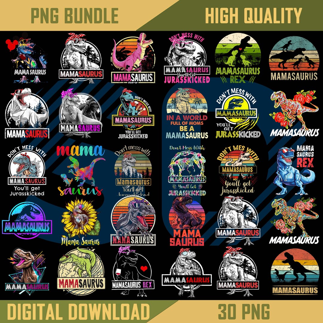 Mama Saurus Png Bundle, Jurassic Mama Saurus Png Bundle, T Rex Dinosaur ...