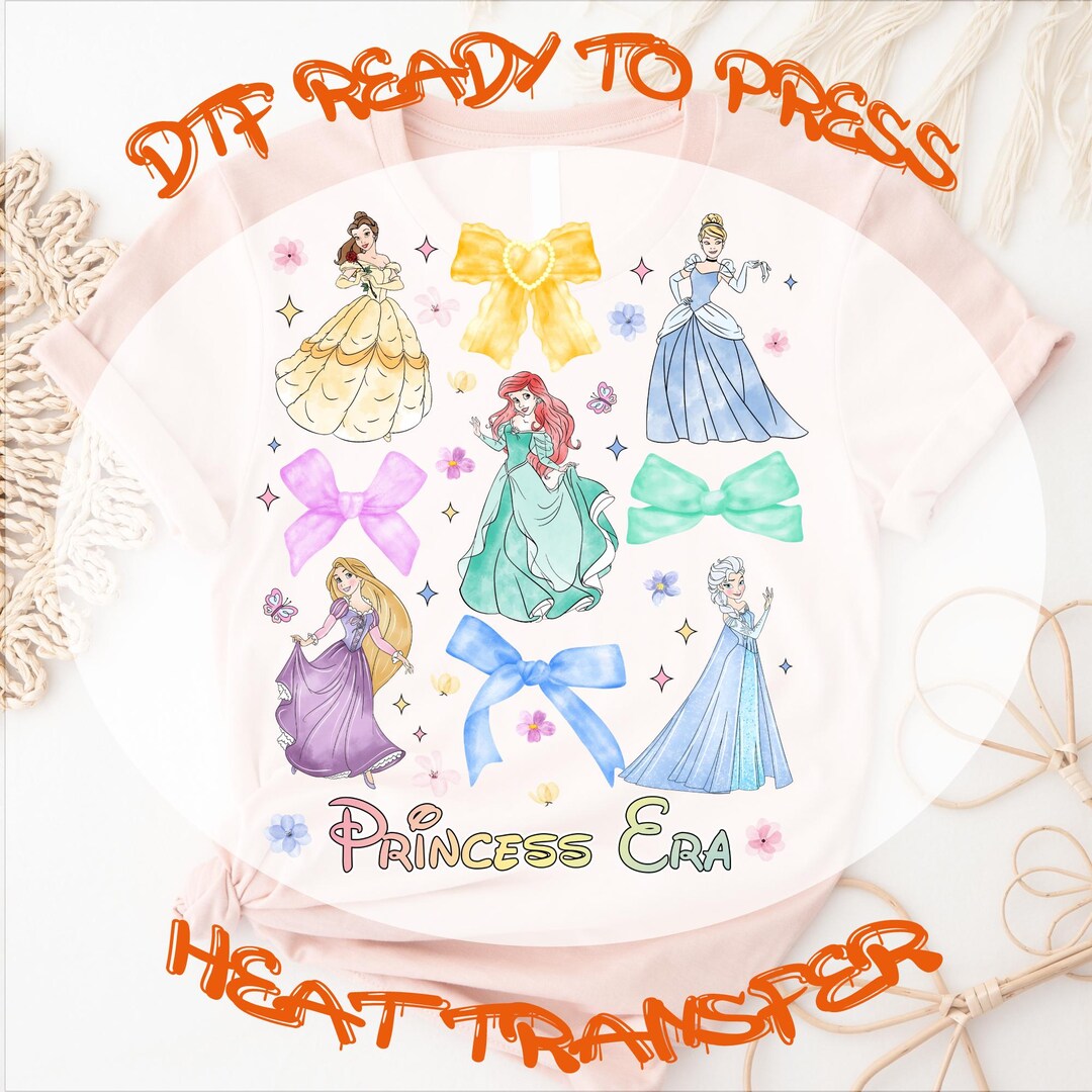 Disney Princesses Era DTF Transfer, Cute Princesses Gift for Girl Ready ...