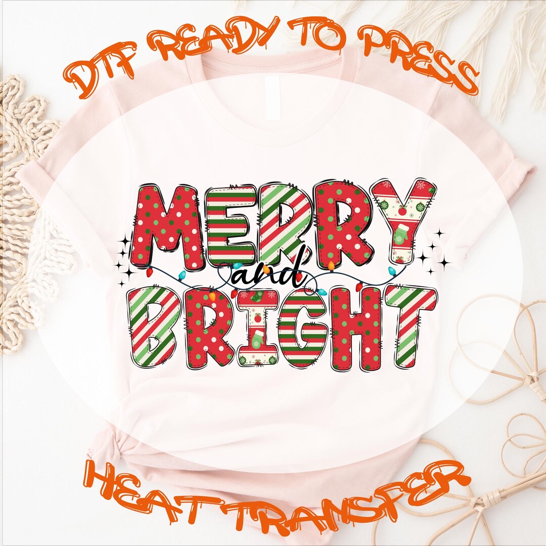 Christmas Merry and Bright DTF Heat Transfer, Xmas Ready to Press for ...