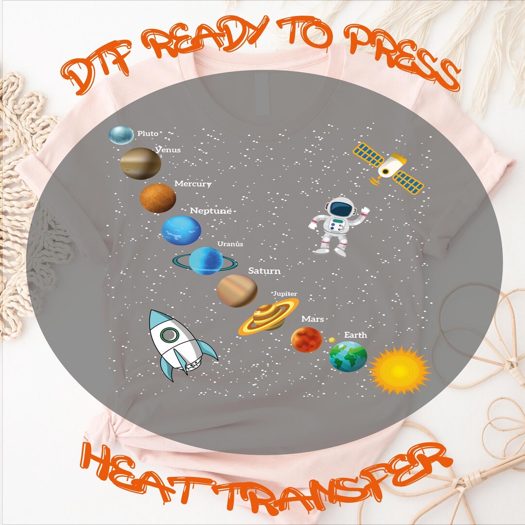 Solar System DTF Transfer: Cosmic Planets & Astronaut, Ready to Press ...