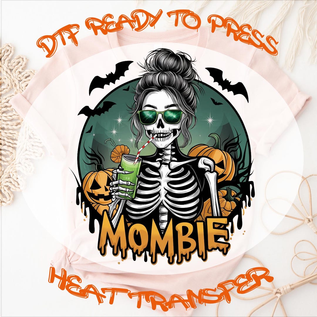 Mombie Skeleton DTF Transfer, Halloween Mom Shirt, Spooky Season Mom ...