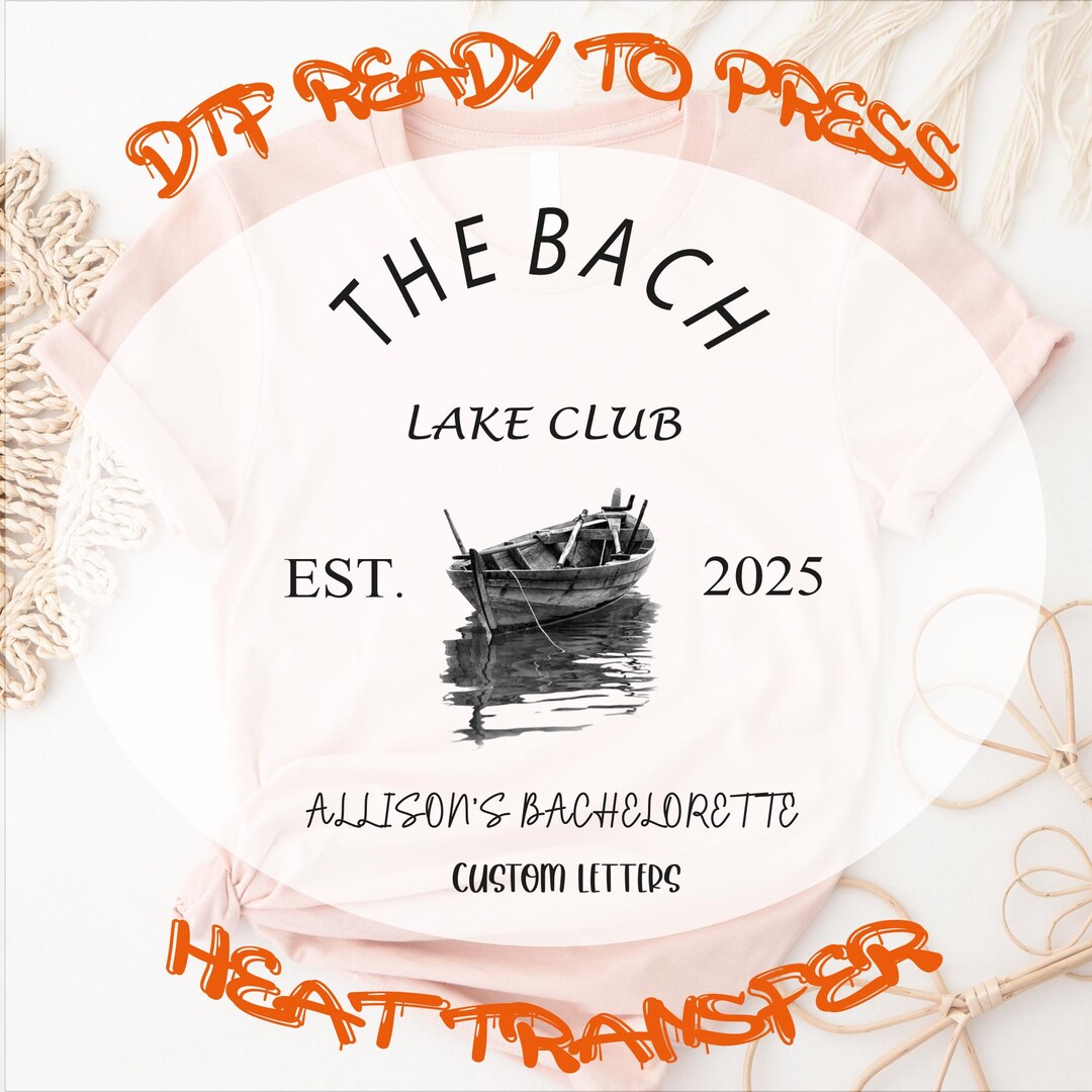 Custom Lake Bachelorette Party DTF Heat Transfer: the Bach Lake Club - Etsy