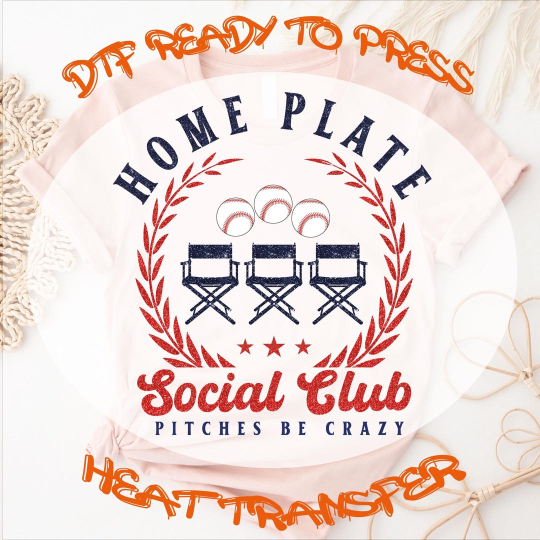 Home Plate Social Club DTF, Baseball Ready to Press, Baseball DTF ...