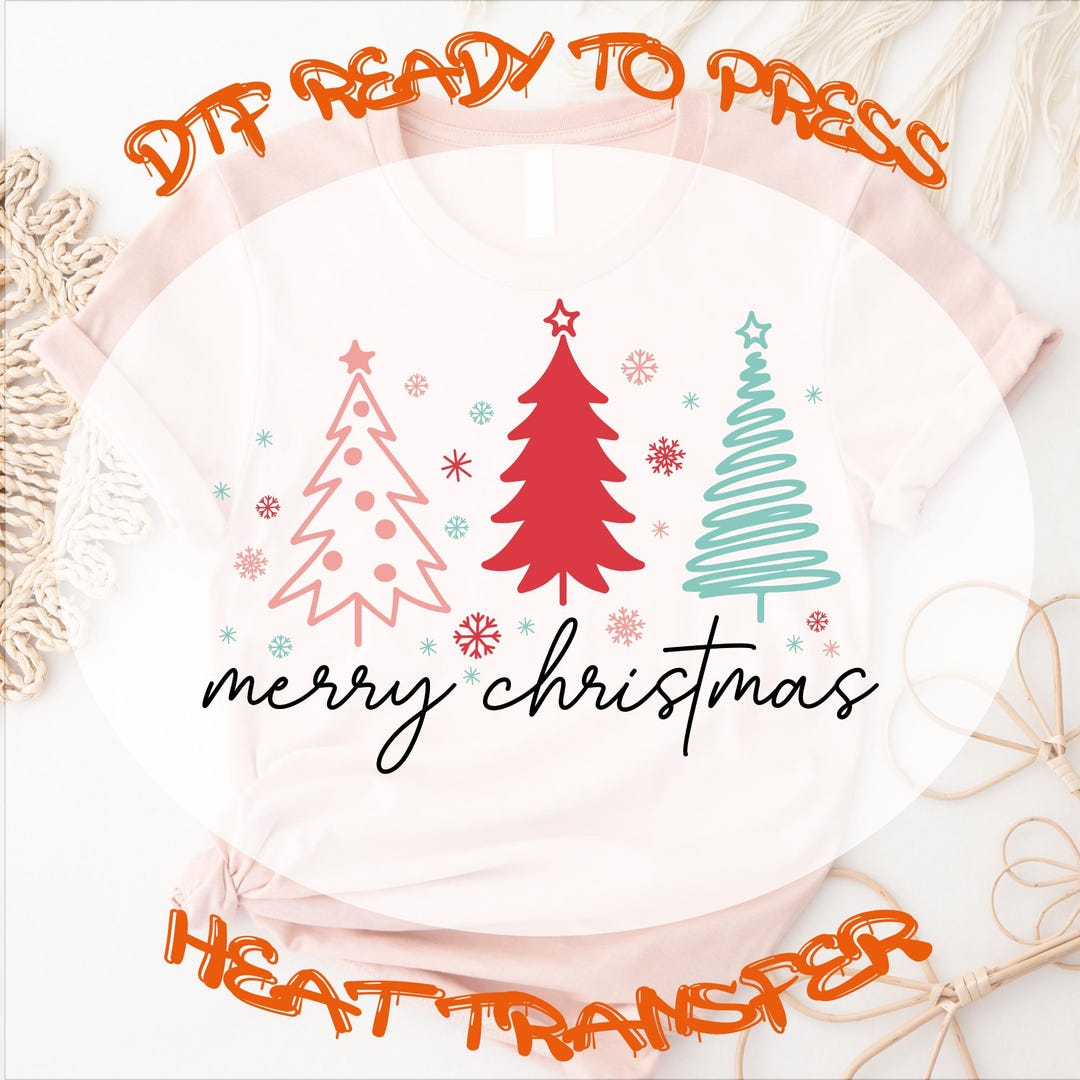 Merry Christmas Trees Dtf Transfer, Christmas Tree Ready to Press ...